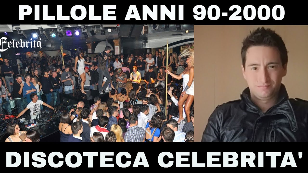 Pillole Anni 90 2000 Discoteche Discoteca Celebrità Di Trecate