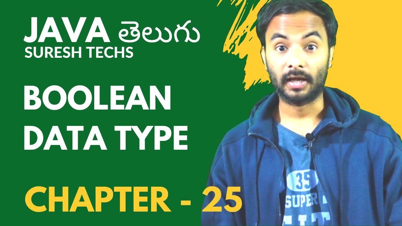 Java In Telugu Chapter 25 Boolean Data Type In Java Youtube