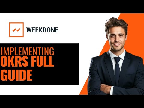 Implementing Okrs With Weekdone A Step By Step Guide 2026 Youtube