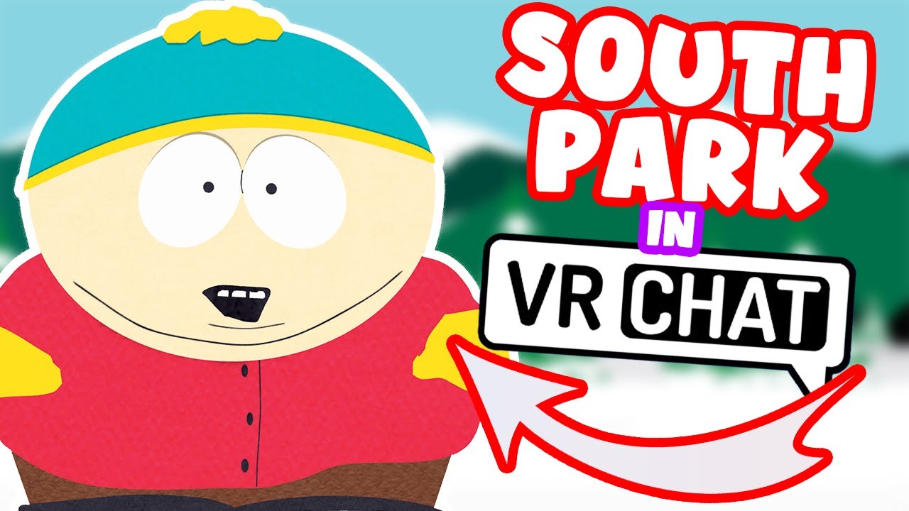 South Park In Vrchat Youtube