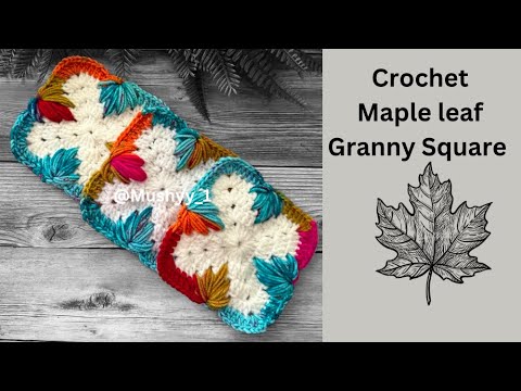 Crochet Maple Leaf Granny Square Easy Tutorial For Beginners