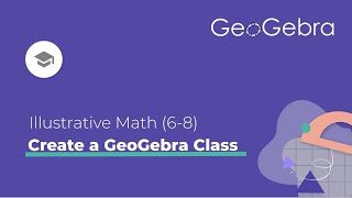 How To Create A Geogebra Class From An Illustrative Math Lesson ...