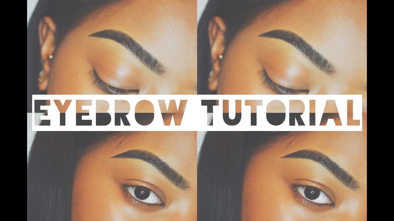 2016 Updated Eyebrow Tutorial Youtube