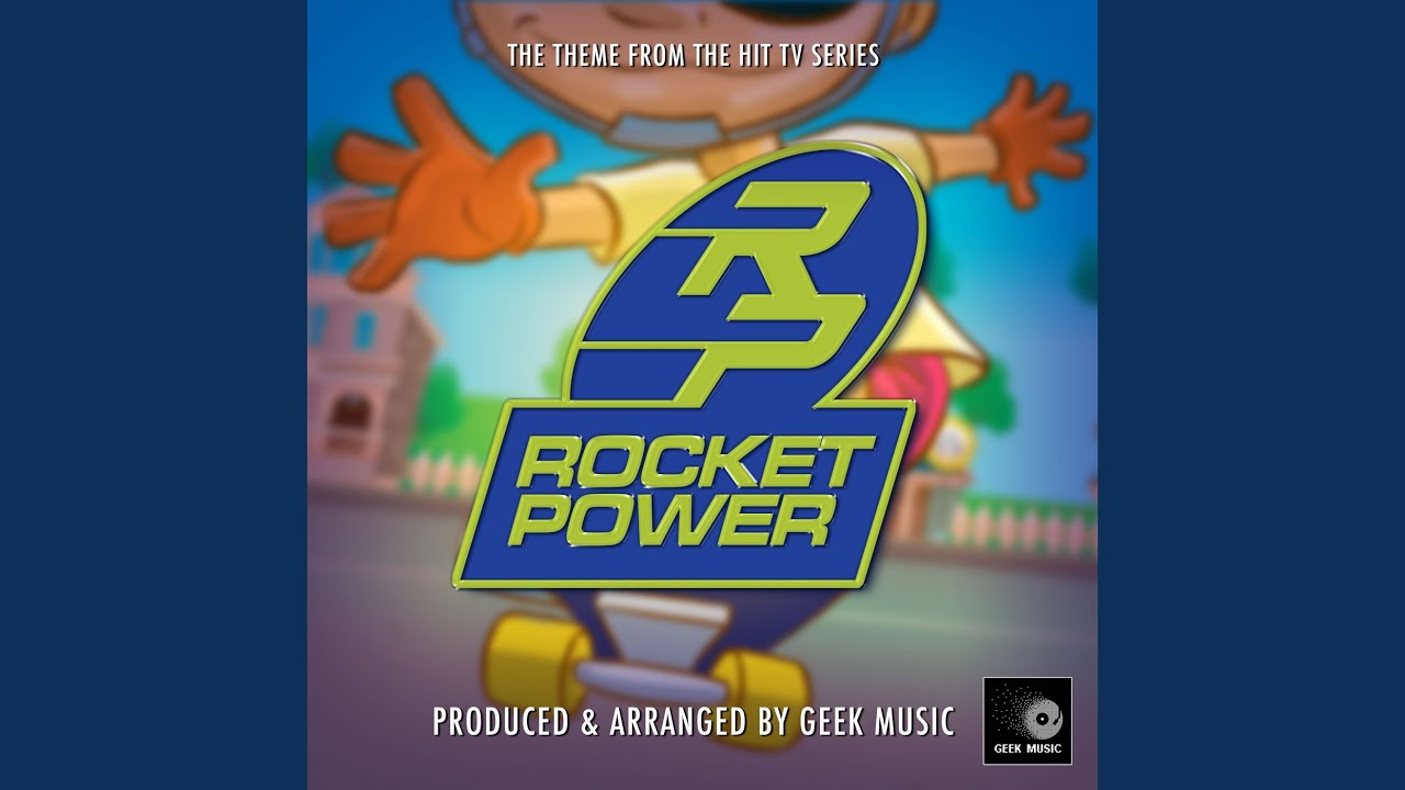 Rocket Power Main Theme From Rocket Power Youtube