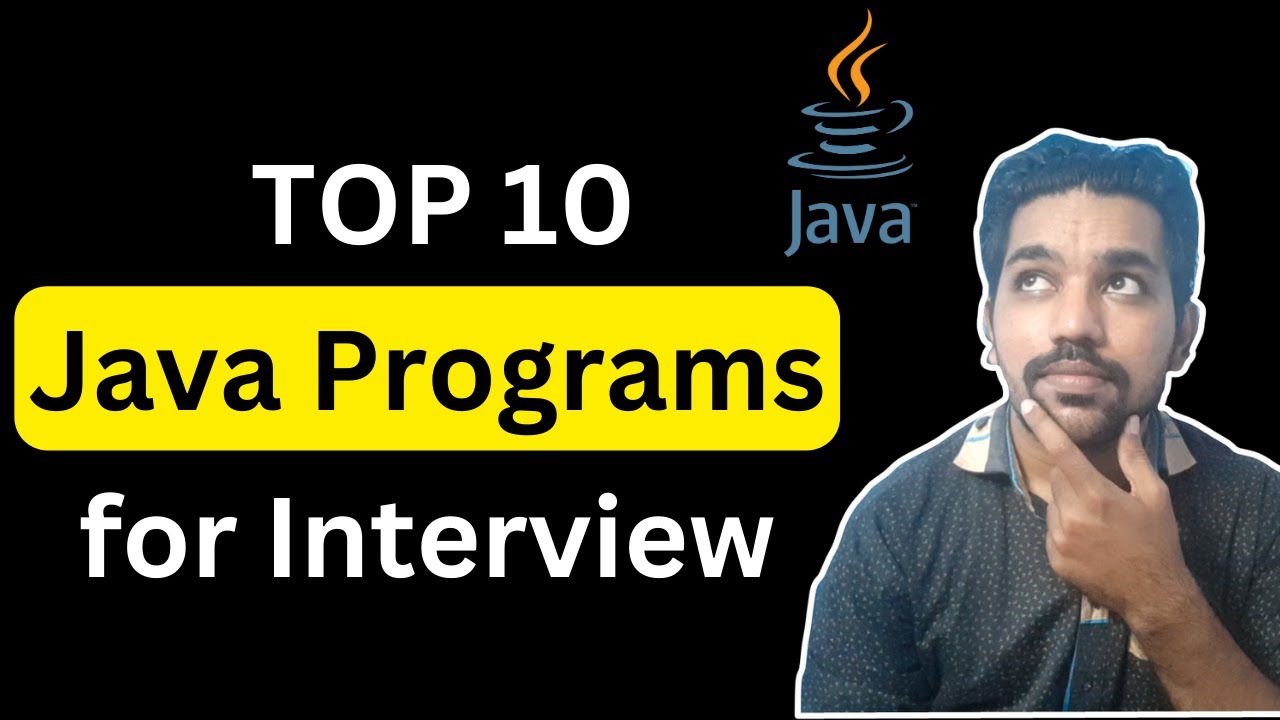 Top 10 Java Programs For Beginners Interview Learn Java With Code