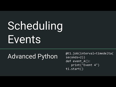 Advanced Python Scheduling Events Youtube