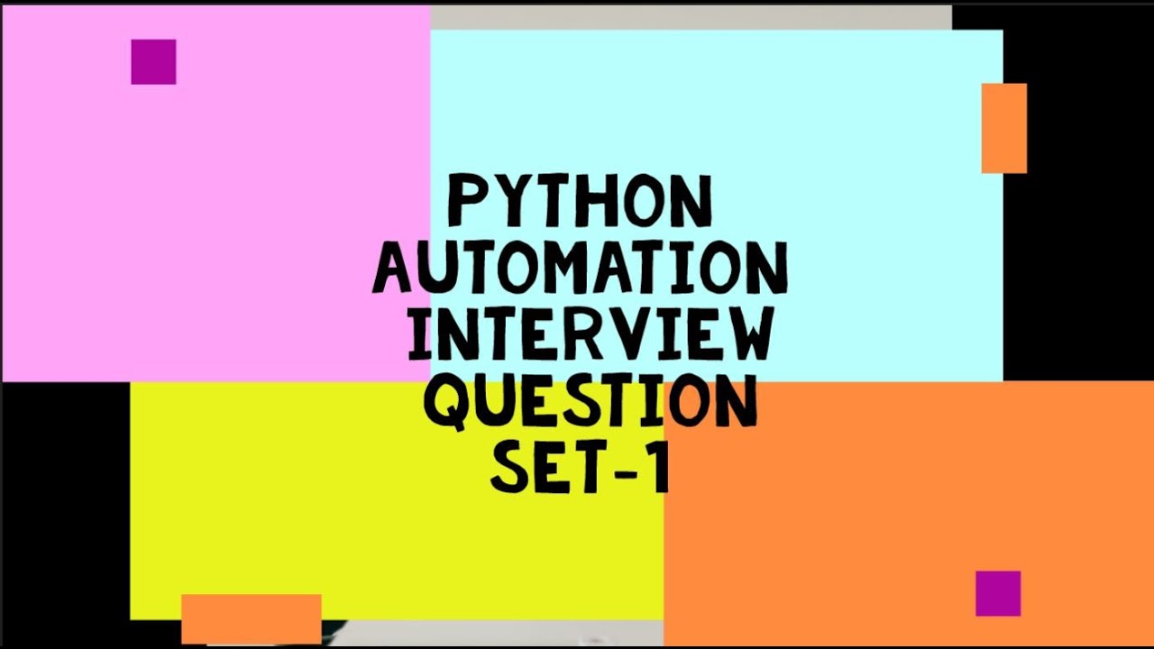 Python Automation Interview Questions And Answers Framework