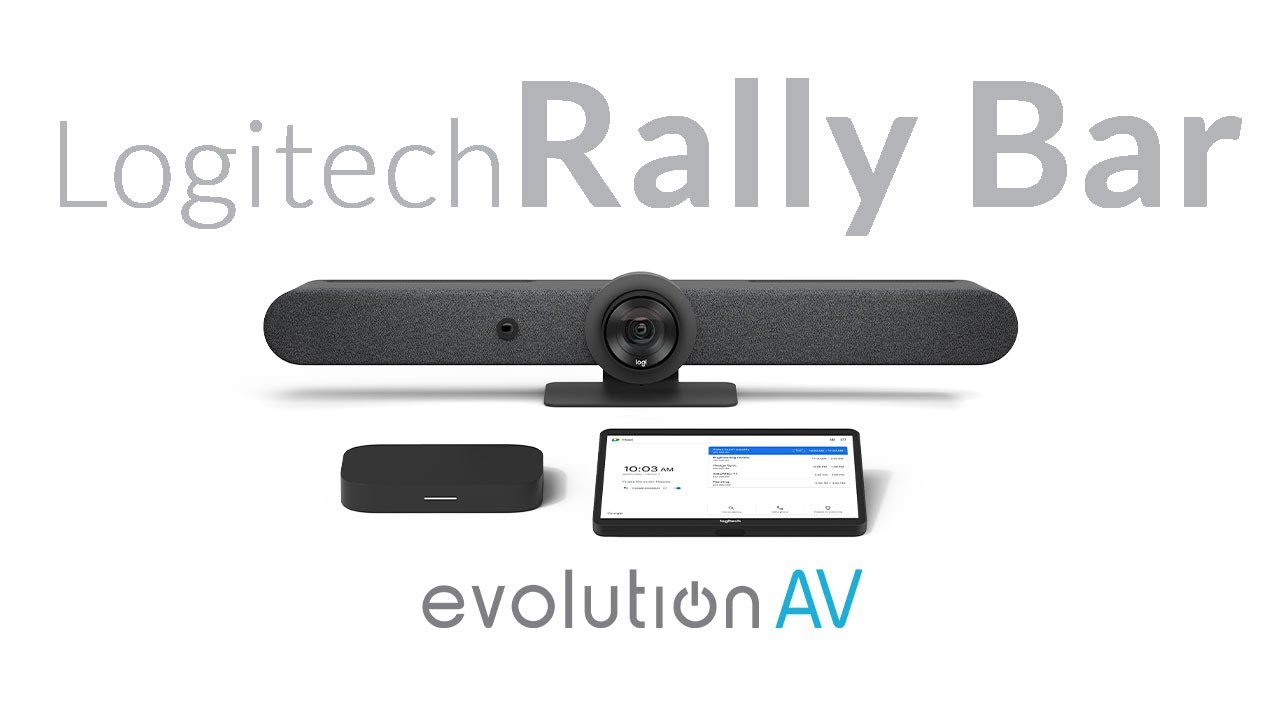 Evolution Av Tech Tuesday Logitech Rally Bar Youtube