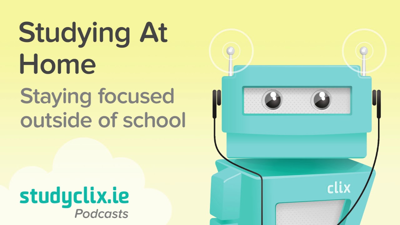 How To Study Productively At Home The Studyclix Podcast Youtube