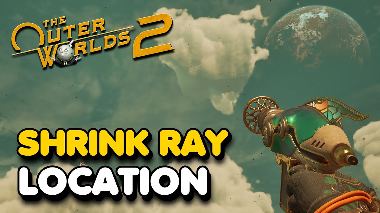 The Outer Worlds 2 Shrink Ray Location Youtube