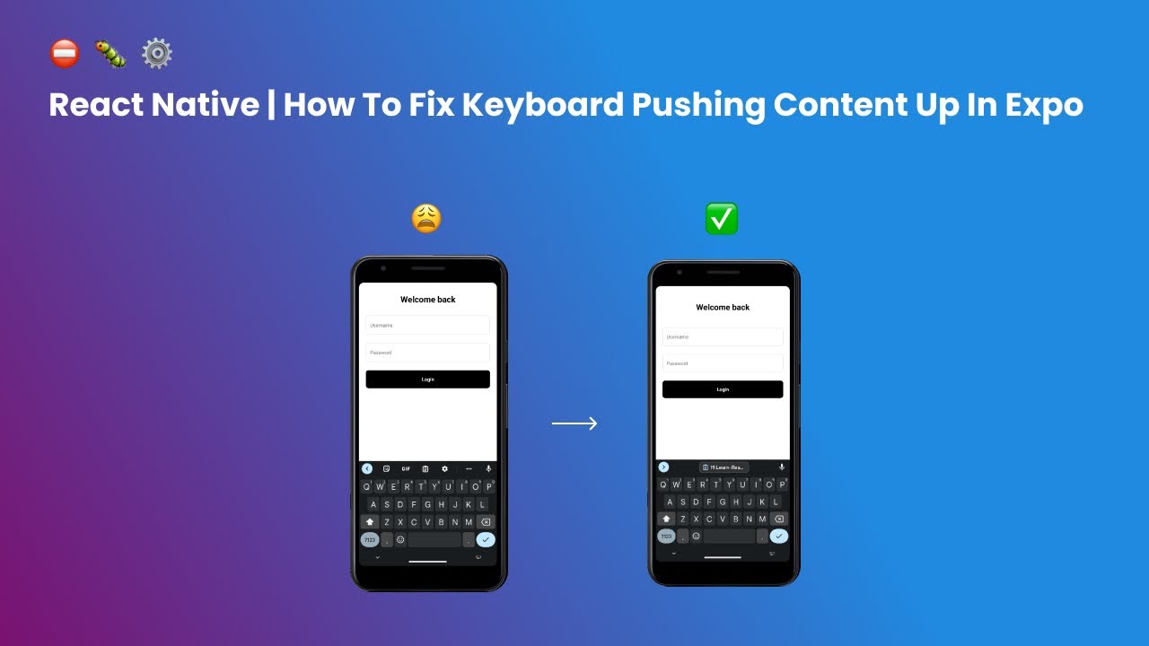 тыф ёяры тъщя пreact Native How To Fix Keyboard Pushing Content Up In Expo