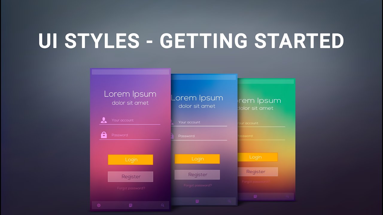Ui Styles Getting Started Youtube