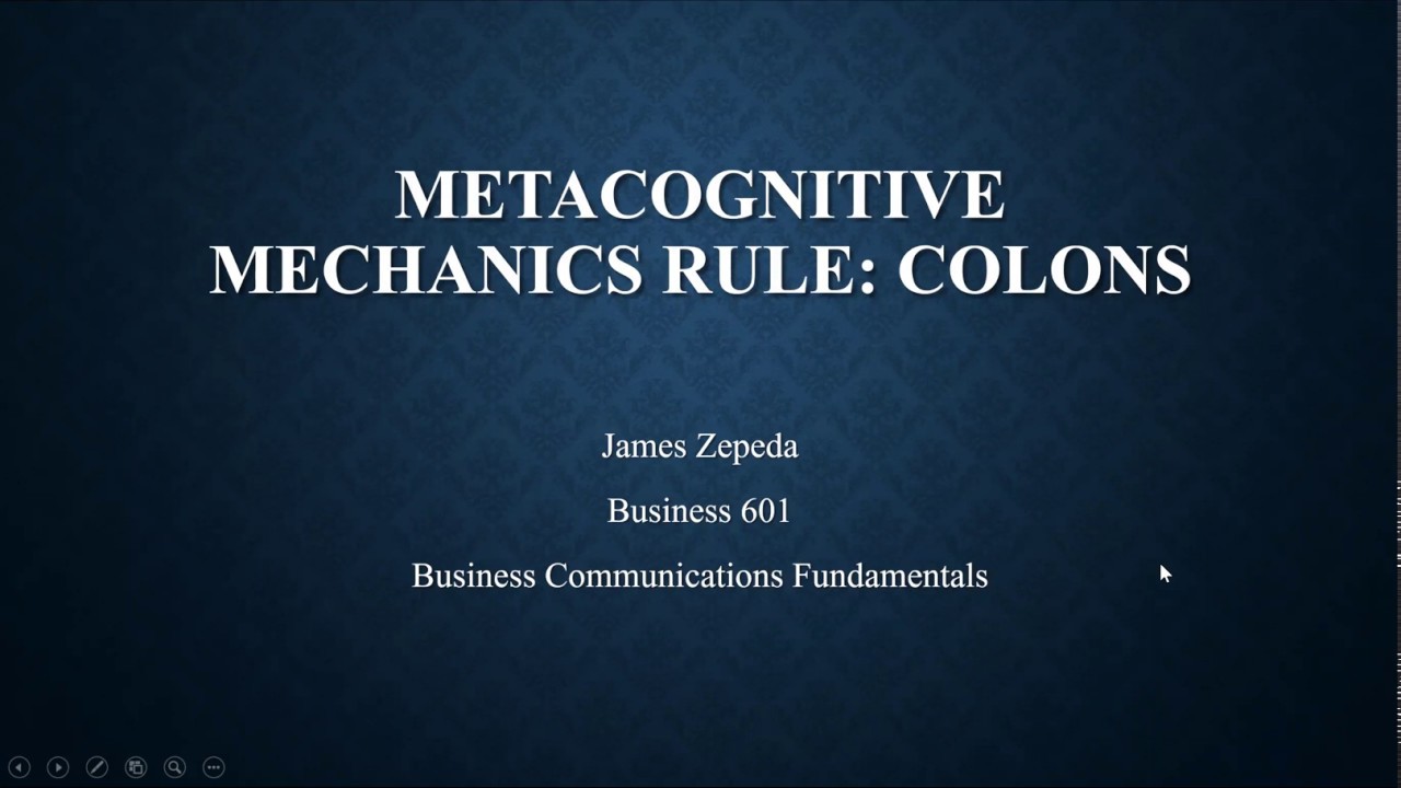 Zepeda Bus 601 Metacognitive Mechanics Colons Youtube