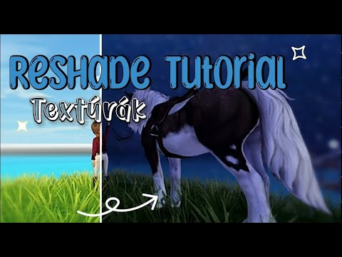 Reshade Tutorial Textúrák Star Stable Online Youtube